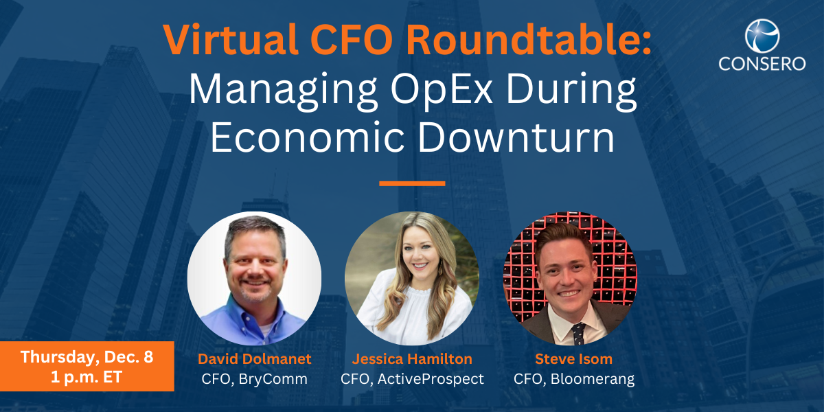 Recording of Virtual CFO Roundtable: Managing OpEx During Economic Downturn